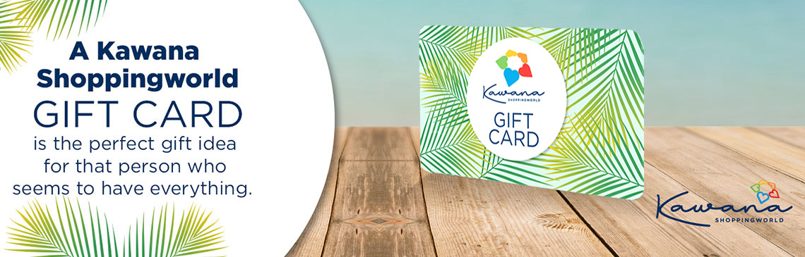 Gift Cards | Kawana Shoppingworld